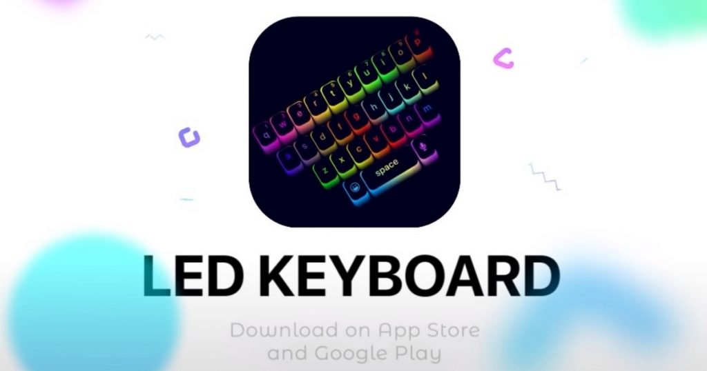 เอาใจสายเกมเมอร์ ด้วยแอพฯ LED KEYBOARD ปรับแต่งไฟ RGB ได้ดั่งใจ ฟรี!