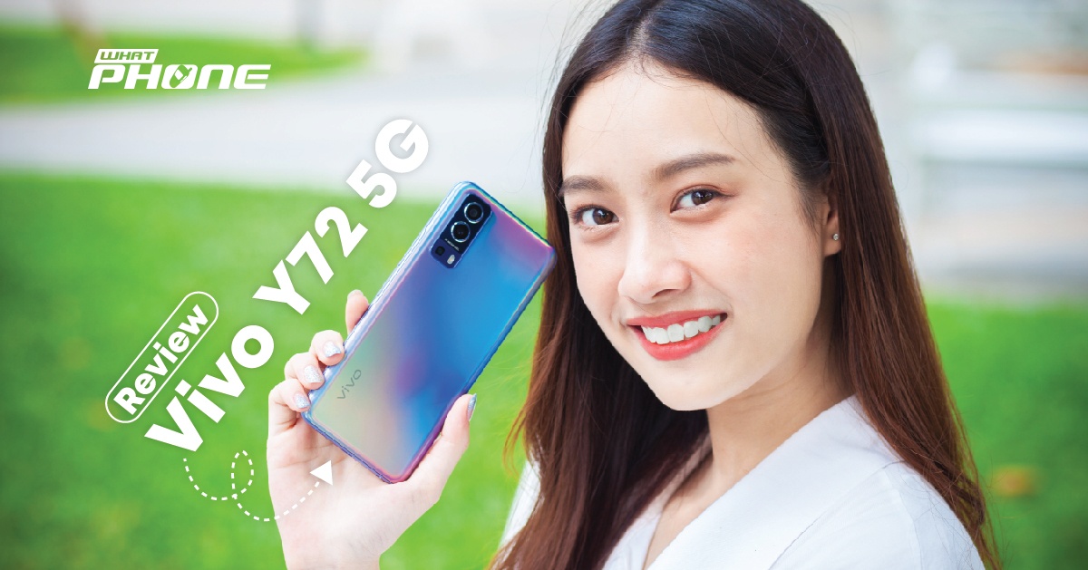 รีวิว Vivo Y72 5G